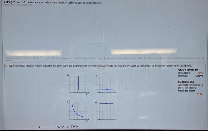 Solved (11\%) Problem 3; When a pressurized syctem mpands, | Chegg.com