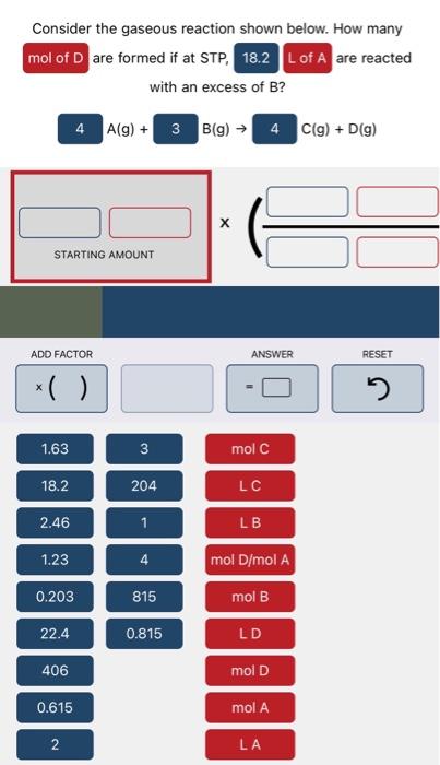 Solved Consider the gaseous reaction shown below. How many | Chegg.com