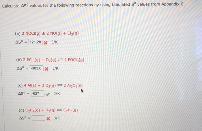 Solved calculate deltaS values for the following reactions | Chegg.com