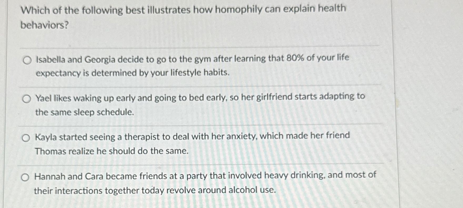 Solved Which of the following best illustrates how homophily | Chegg.com