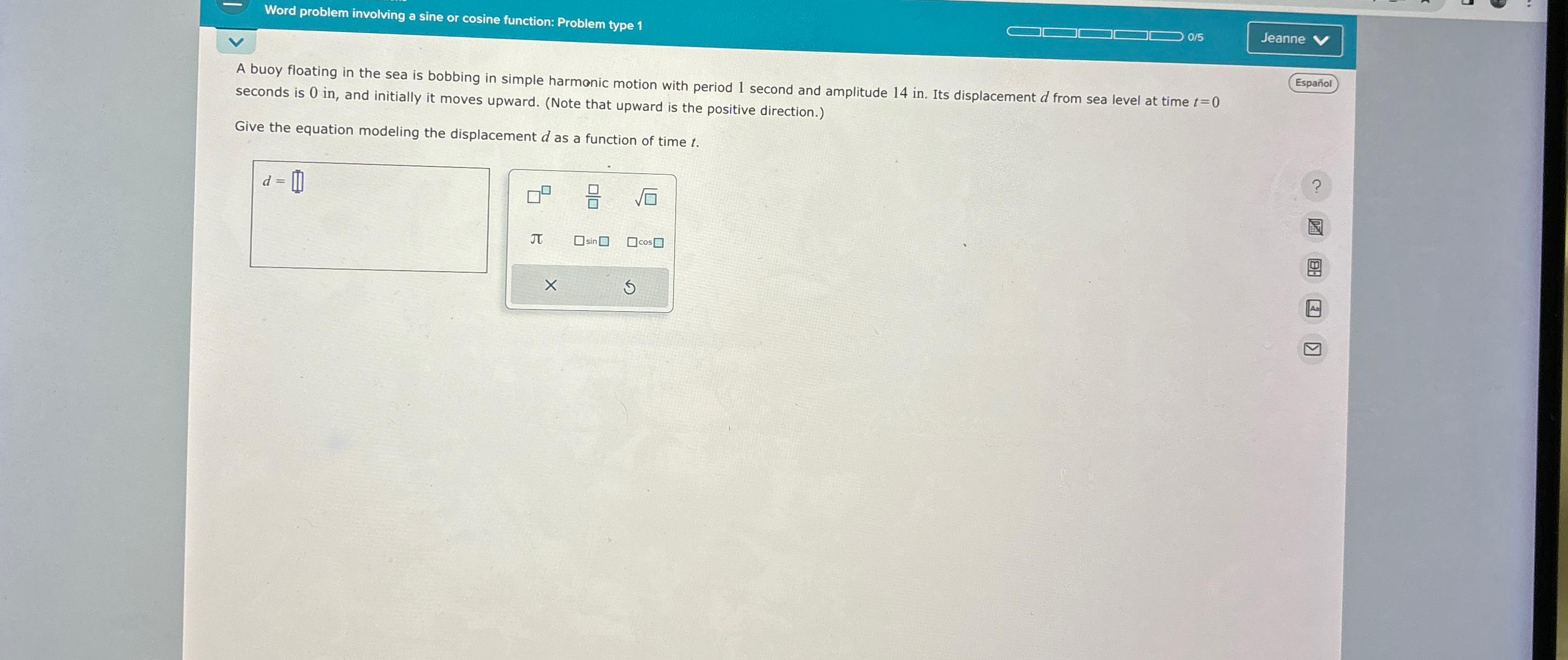 Solved Word problem involving a sine or cosine function: | Chegg.com