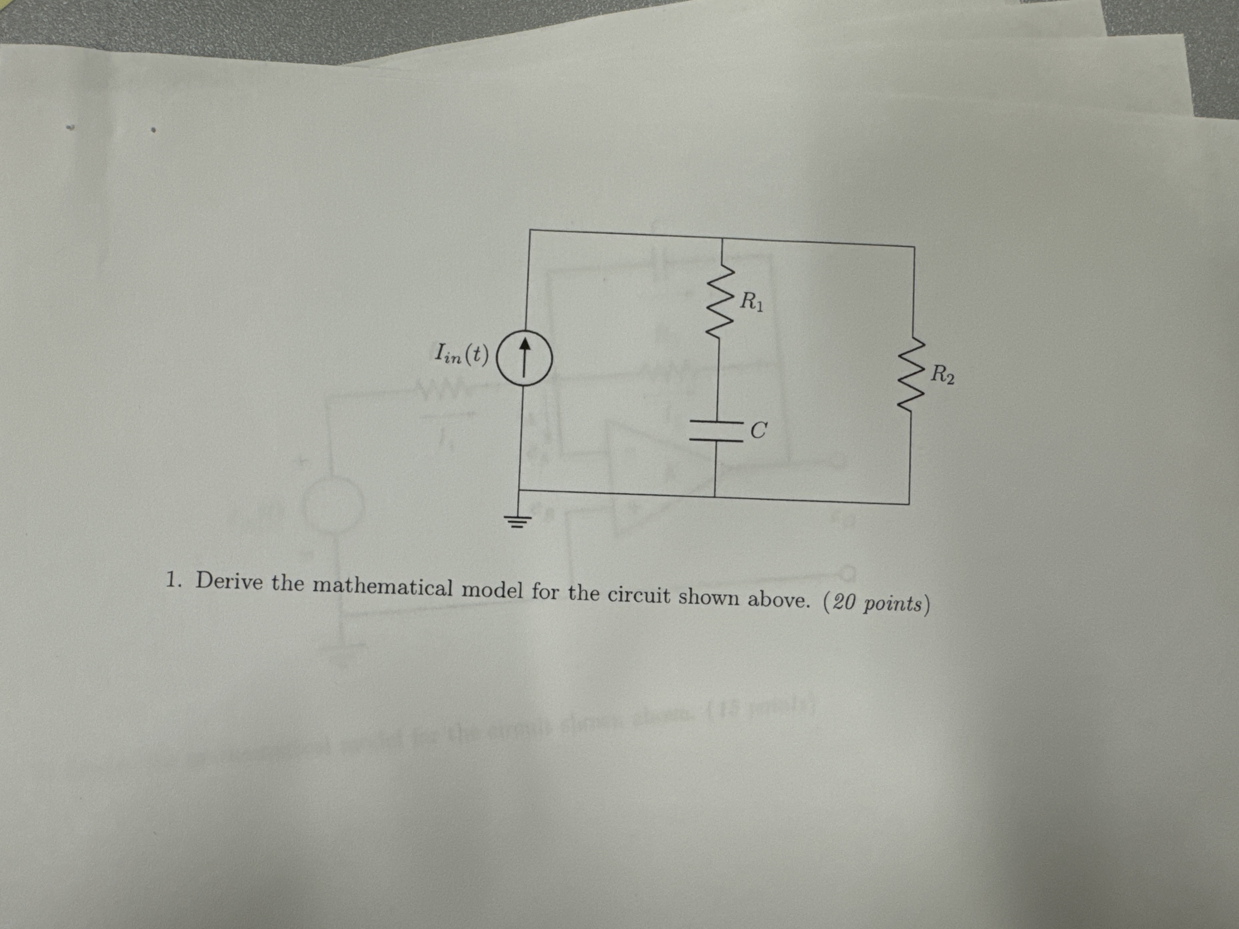 Solved Derive the mathematical model for the circuit shown | Chegg.com