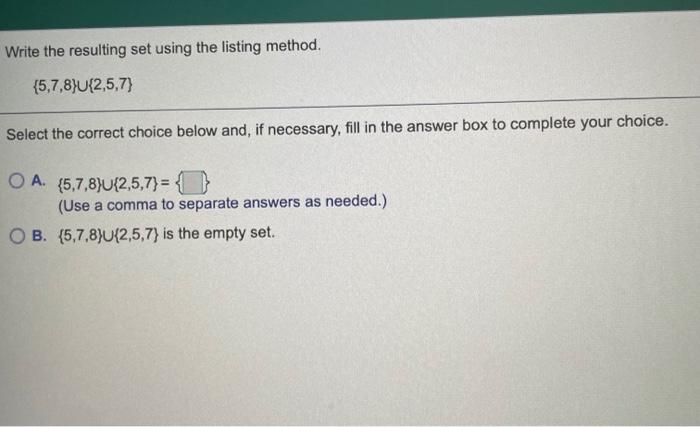 Solved Write the resulting set using the listing method. | Chegg.com