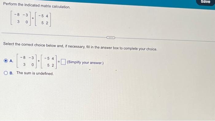 Solved Perform the indicated matrix calculation. | Chegg.com