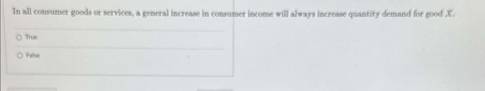 Solved In all consumer goods or services, a general increase | Chegg.com