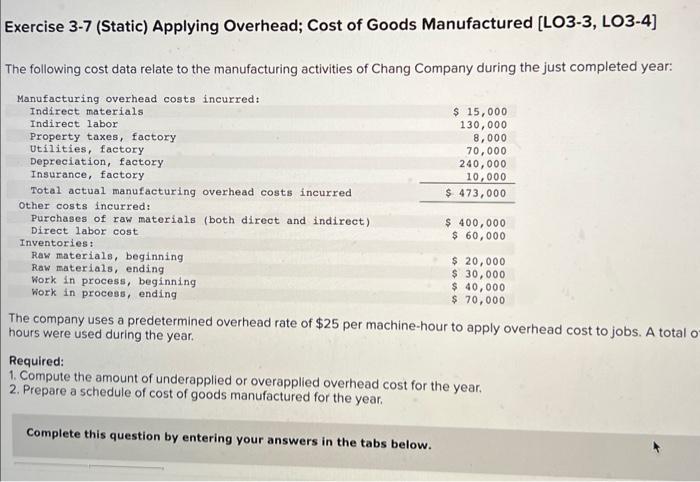 Solved Exercise 3-7 (Static) Applying Overhead; Cost of | Chegg.com