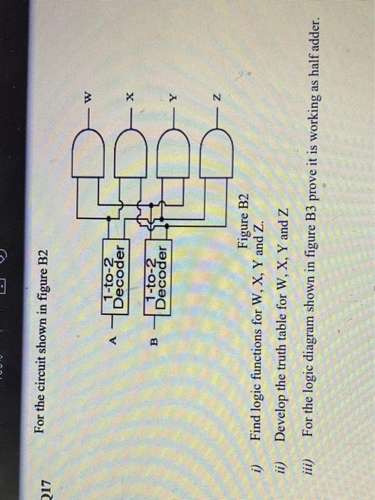 Solved . 217 For the circuit shown in figure B2 W - A 1-to-2 | Chegg.com