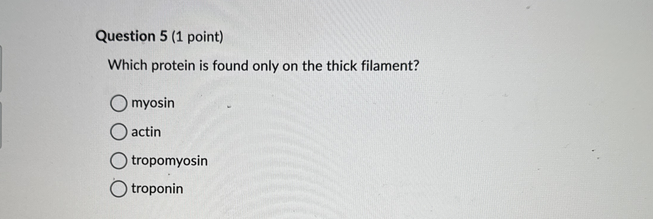Solved Question 5 (1 ﻿point)Which protein is found only on | Chegg.com