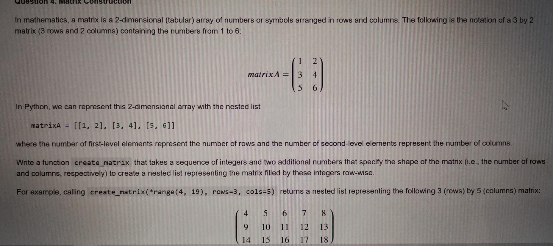 Solved estion 4. Matrix In mathematics, a matrix is a | Chegg.com