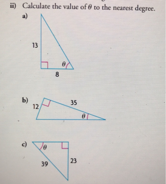 Solved ii) Calculate the value of 0 to the nearest degree. | Chegg.com