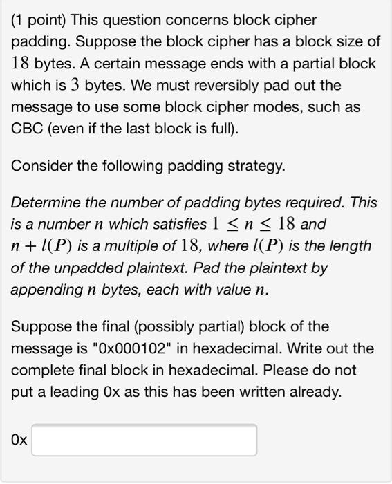 Solved 1 Point This Question Concerns Block Cipher