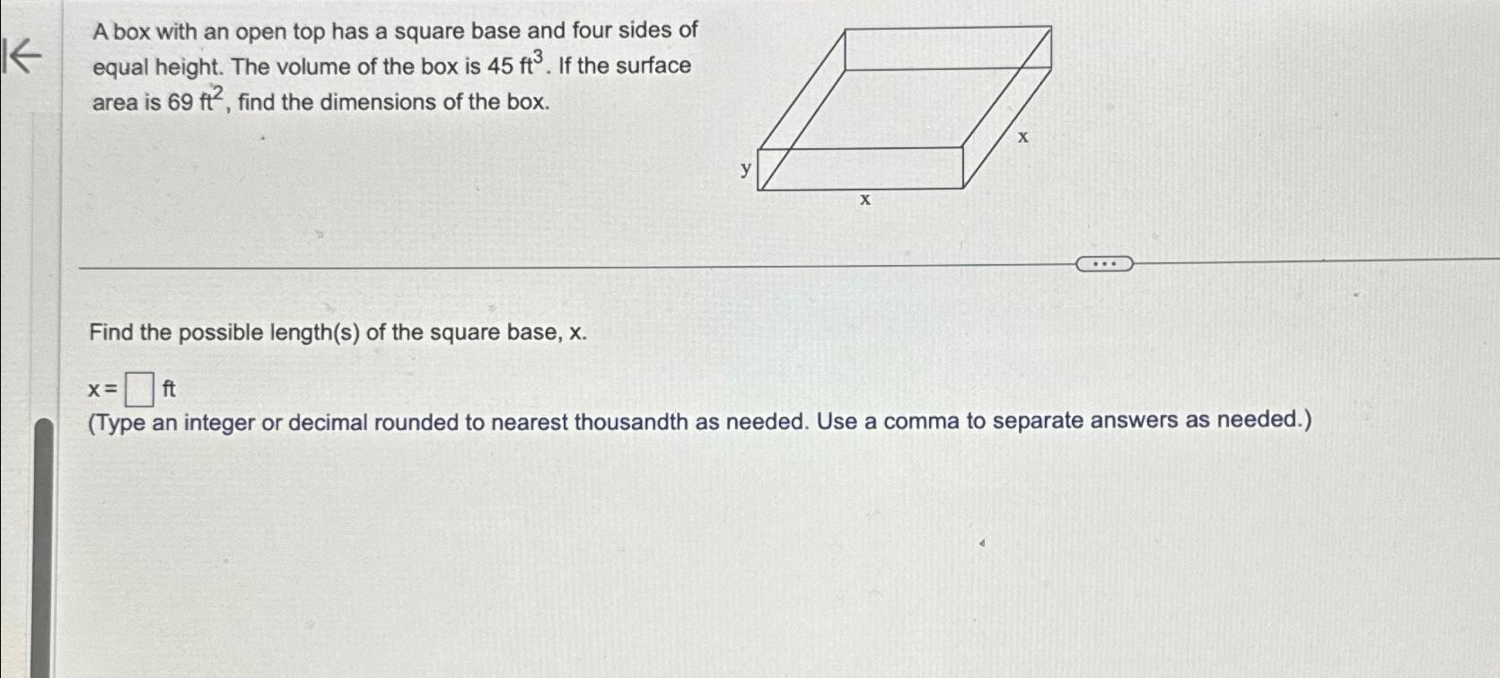 Solved A box with an open top has a square base and four | Chegg.com