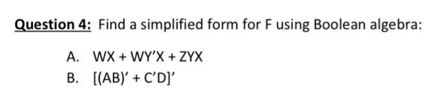 Solved Question 4: Find a simplified form for Fusing Boolean | Chegg.com