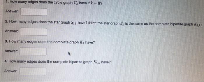 Solved 1. How many edges does the cycle graph C have if k=8? | Chegg.com