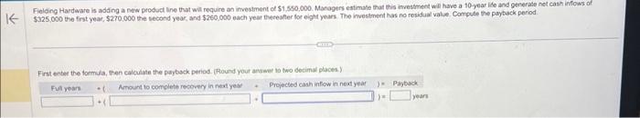 Solved Fielding Hardware is adding a new product ine that | Chegg.com