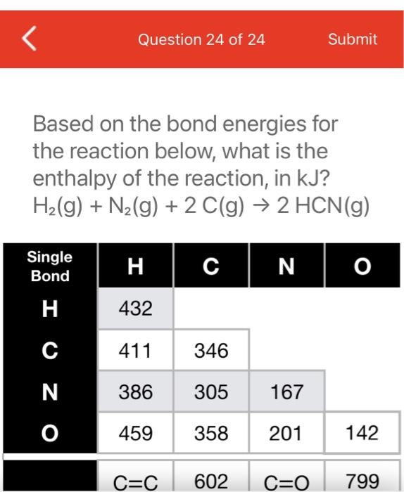 Solved Based on the bond energies for the reaction below, | Chegg.com