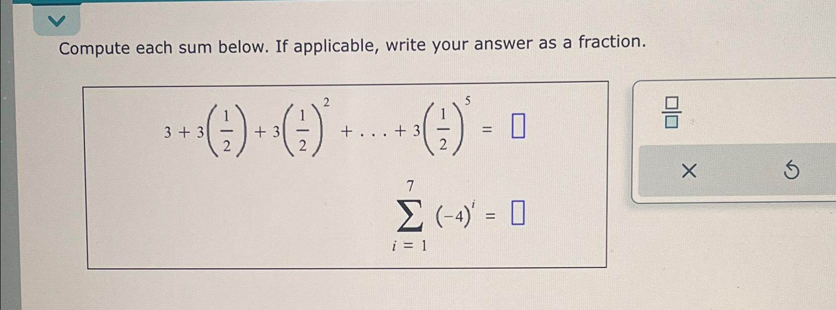 Solved Compute each sum below. If applicable, write your | Chegg.com