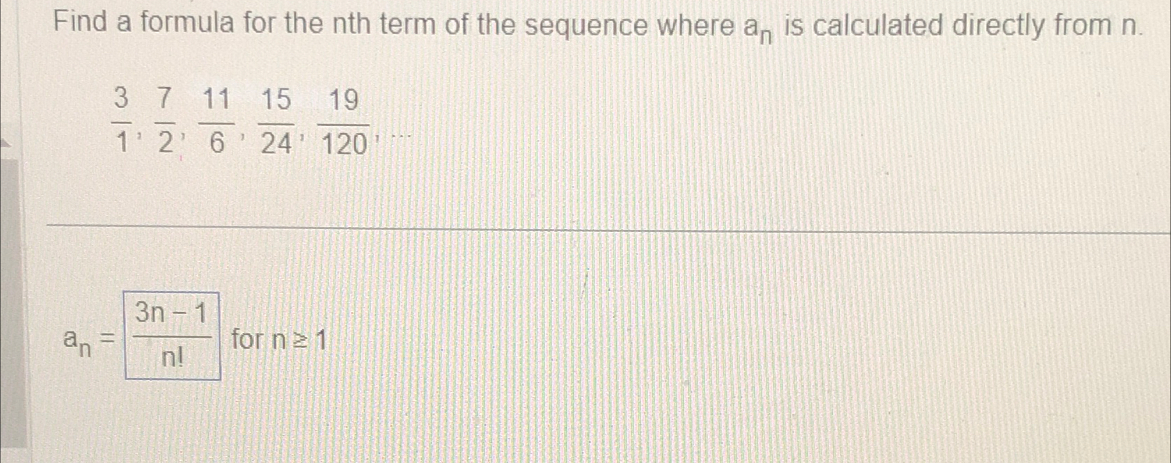 Solved Find a formula for the nth term of the sequence where | Chegg.com
