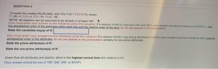 Solved QUESTION 4 Consider the relation R(IJKLMN), with | Chegg.com