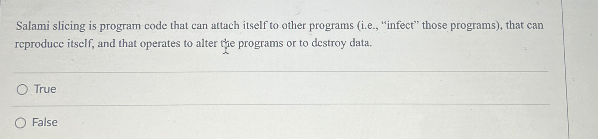 Solved Salami slicing is program code that can attach itself | Chegg.com