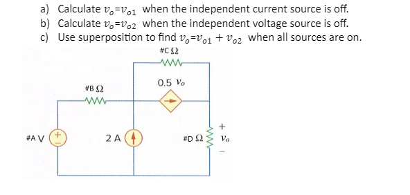 Solved a) ﻿Calculate v0=v01 ﻿when the independent current | Chegg.com