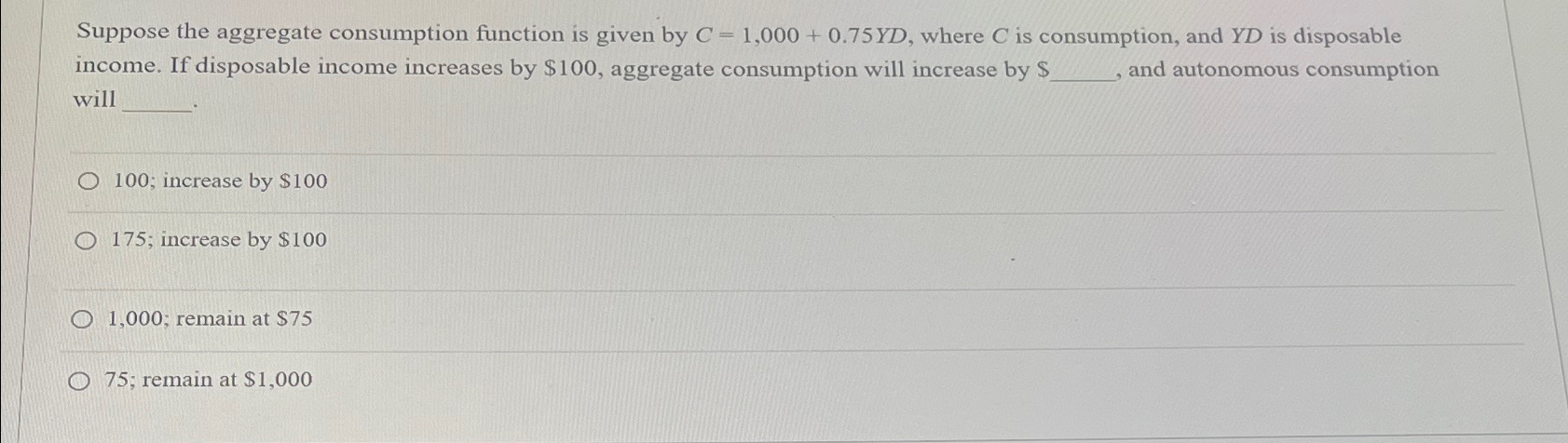 Solved Suppose the aggregate consumption function is given | Chegg.com
