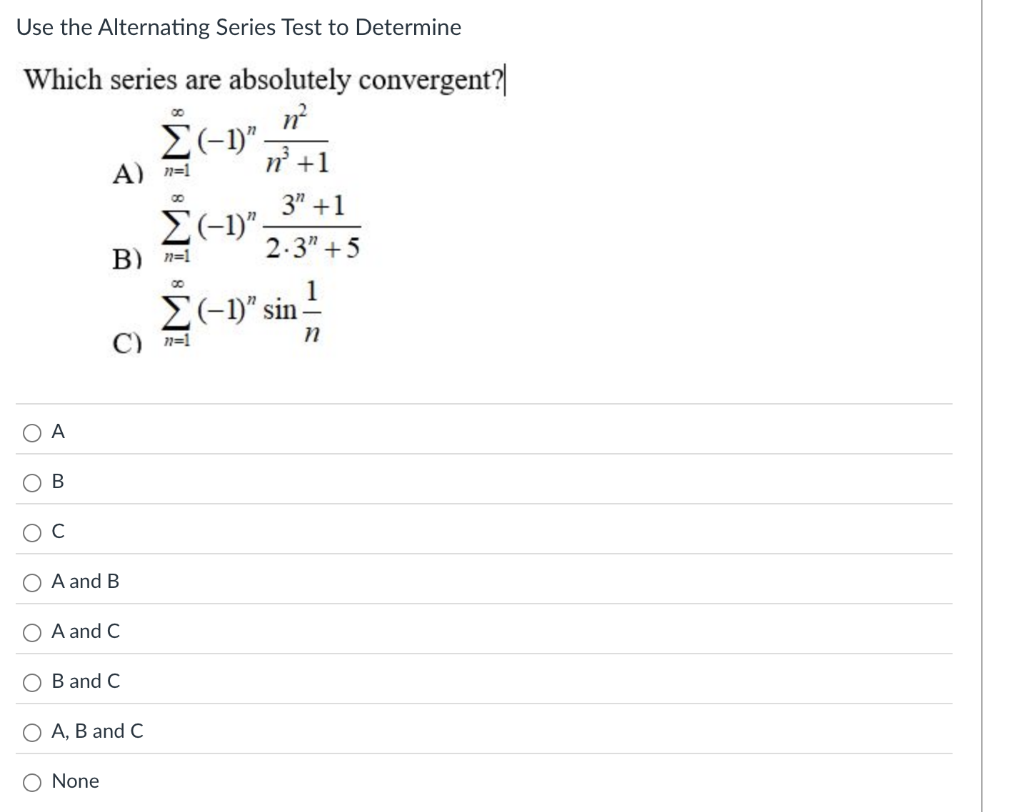 Solved Use the Alternating Series Test to ﻿DetermineWhich | Chegg.com