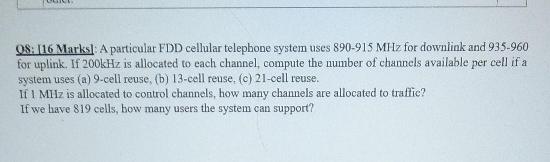Solved Q8: [16 Marks: A particular FDD cellular telephone | Chegg.com