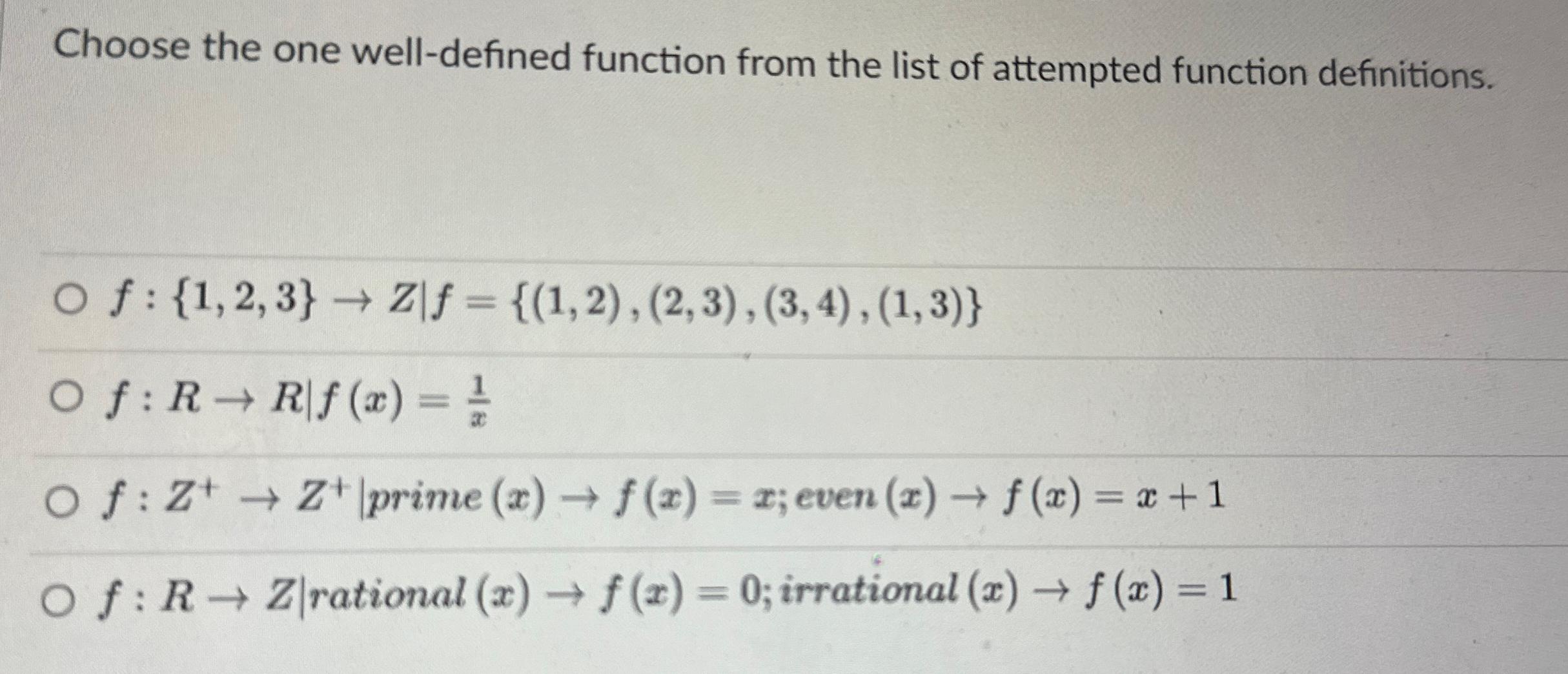 Solved Choose the one well-defined function from the list of | Chegg.com