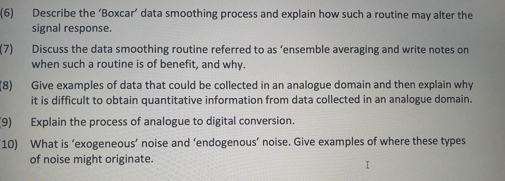(6) Describe the 'Boxcar' data smoothing process and | Chegg.com