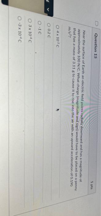 Solved Near the surface of Earth an electric field points | Chegg.com