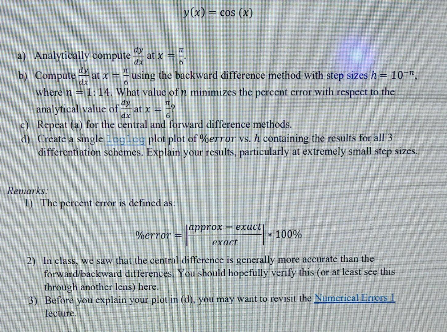 Solved y(x)=cos(x) a) Analytically compute dxdy at x=6π. b) | Chegg.com