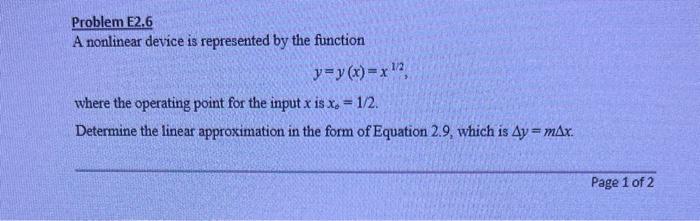Solved Problem E2.6 A nonlinear device is represented by the | Chegg.com
