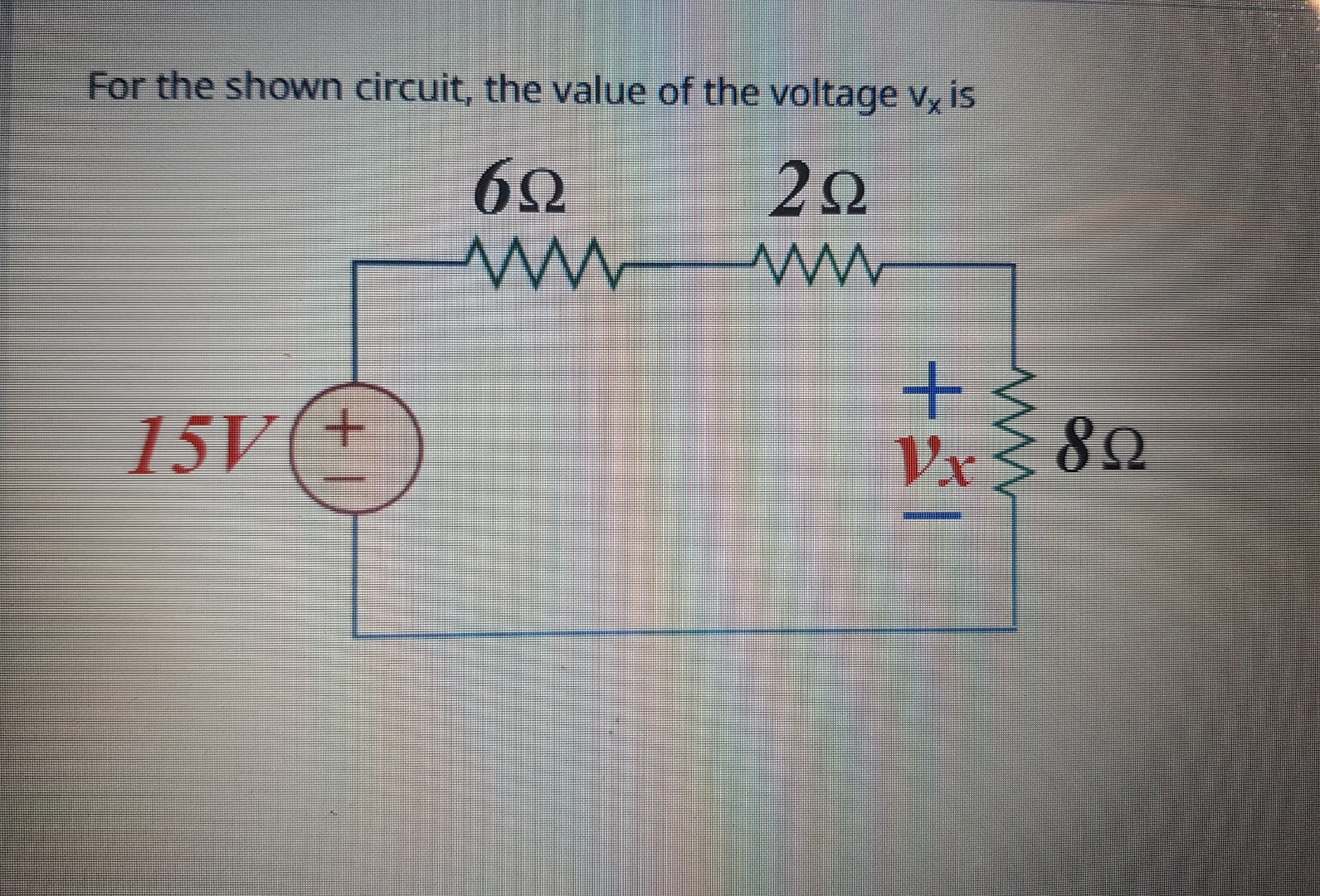 Solved For the shown circuit, the value of the voltage vx | Chegg.com