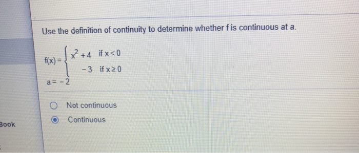 Solved Use the definition of continuity to determine whether | Chegg.com