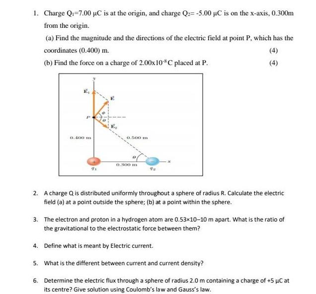 Solved 1. Charge Q1=7.00μC is at the origin, and charge | Chegg.com