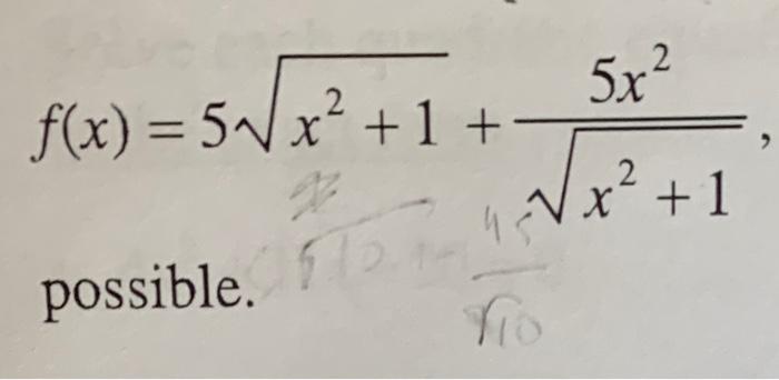 Solved 5x2 f(x) = 5V x2 +1 + Vx? +1 2 possible. 5704 To | Chegg.com