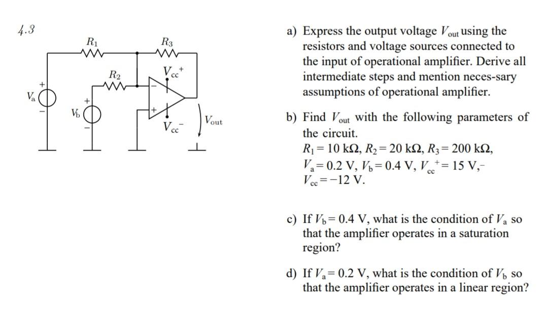 Solved 4.3 Ꭱ1 R3 Vcc R2 w a) Express the output voltage Vout | Chegg.com