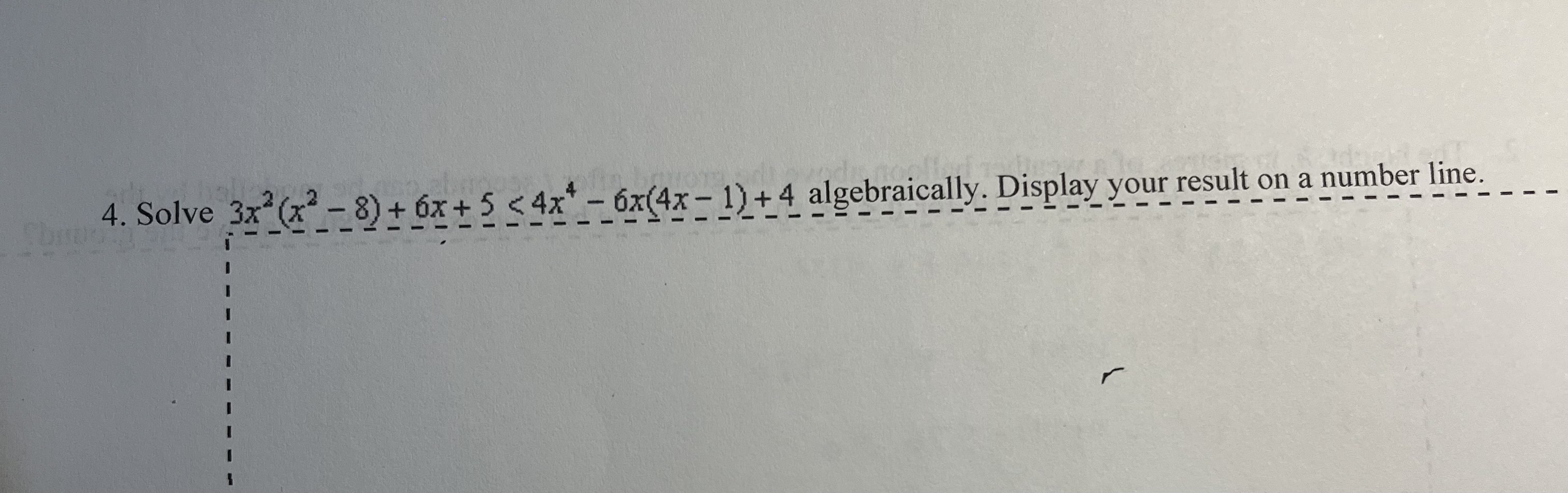 Solved Solve 3x2(x2-8)+6x+5≤4x4-6x(4x-1)+4 ﻿algebraically. | Chegg.com