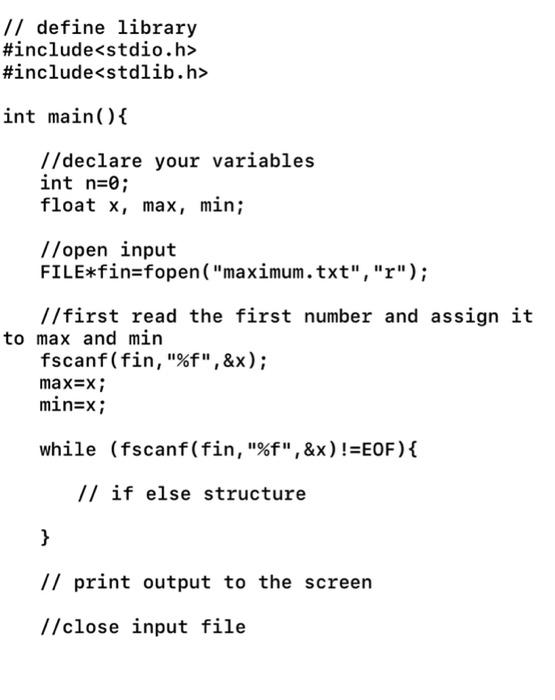 Solved 2 Write A Program Maxmin c To Find The Maximum And Chegg