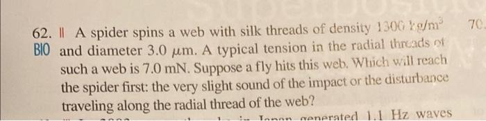 Solved 70 62. | A spider spins a web with silk threads of | Chegg.com