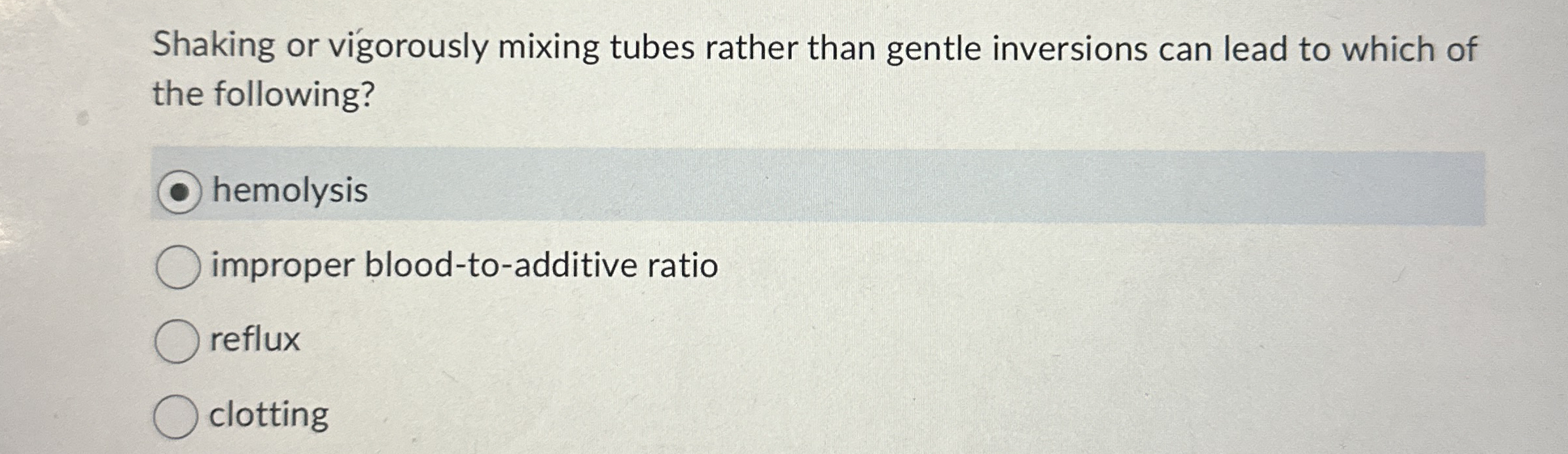 Solved Shaking or vigorously mixing tubes rather than gentle | Chegg.com