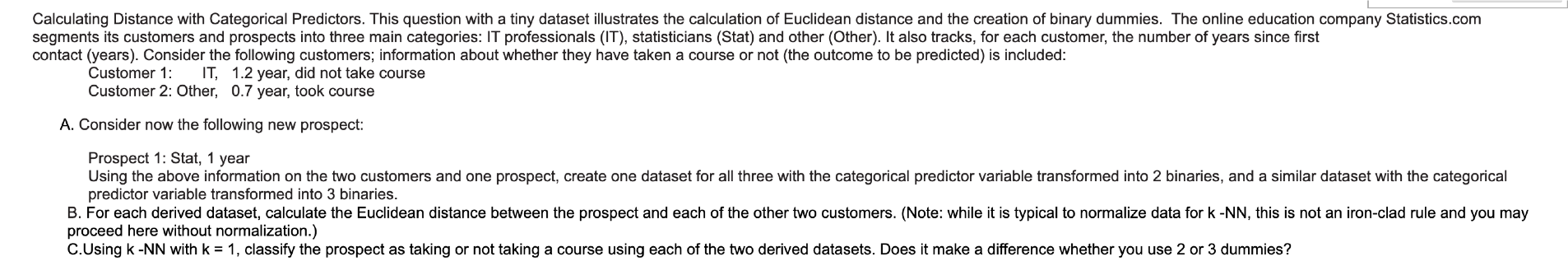 Solved Calculating Distance with Categorical Predictors. | Chegg.com