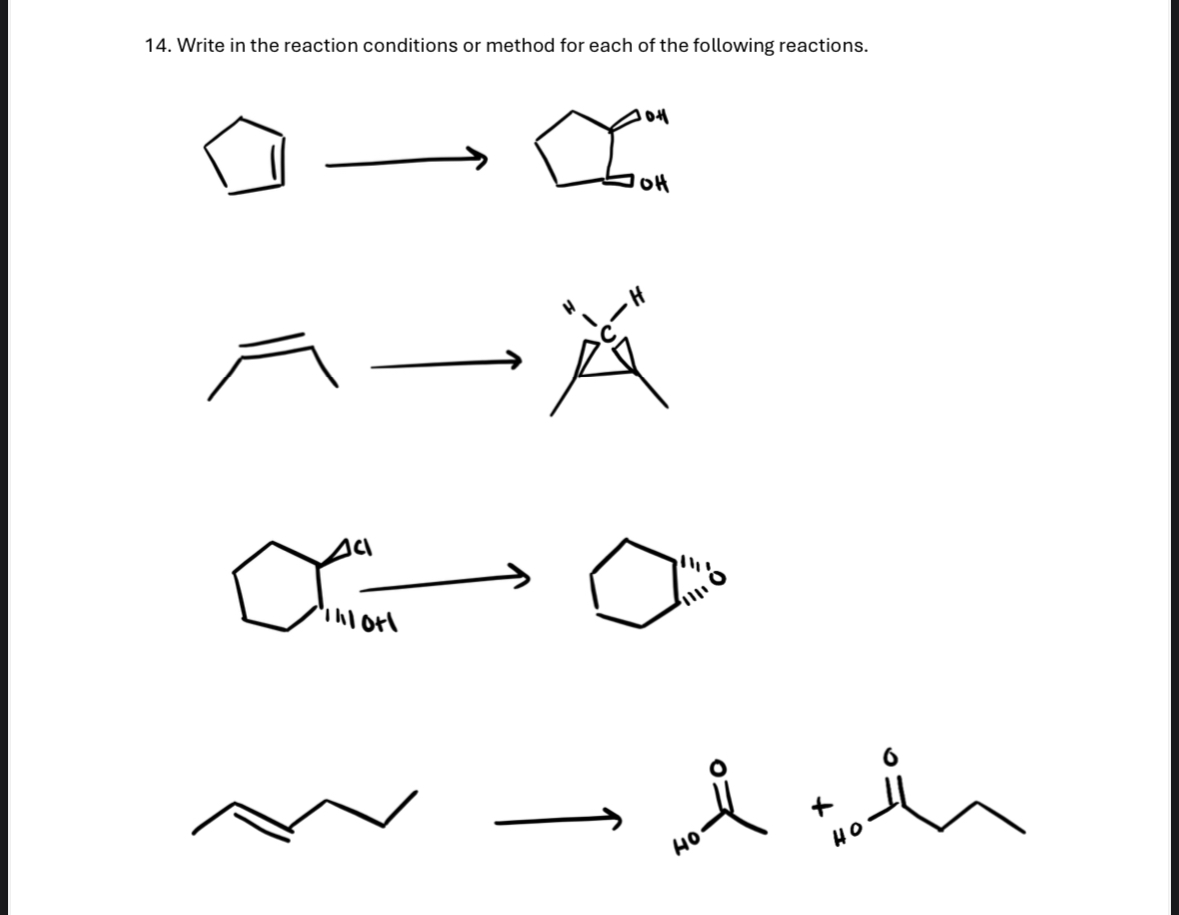 Solved Write in the reaction conditions or method for each | Chegg.com