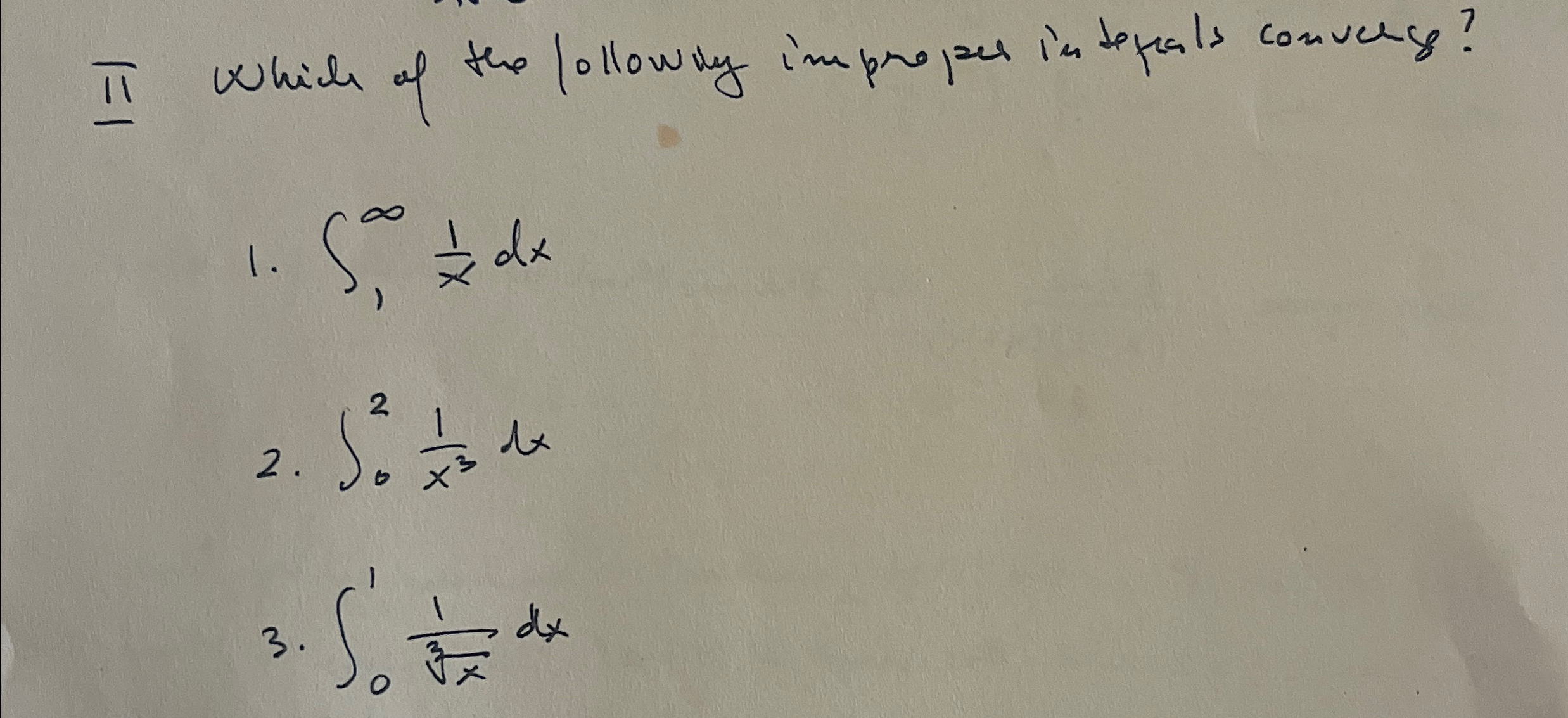 Solved II Which of the Following improper integrals | Chegg.com