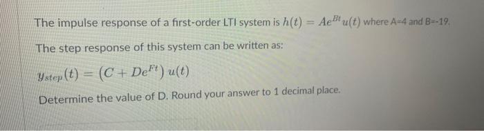 Solved The impulse response of a first-order LTI system is | Chegg.com