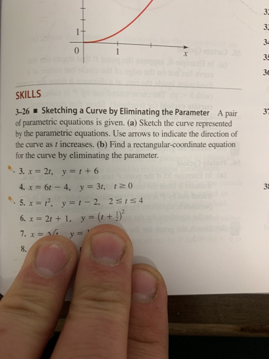 Solved 37 SKILLS 3-26 Sketching a Curve by Eliminating the | Chegg.com