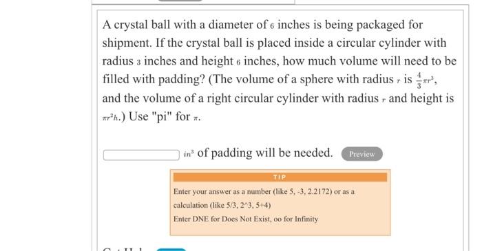 Solved A crystal ball with a diameter of 6 inches is being | Chegg.com