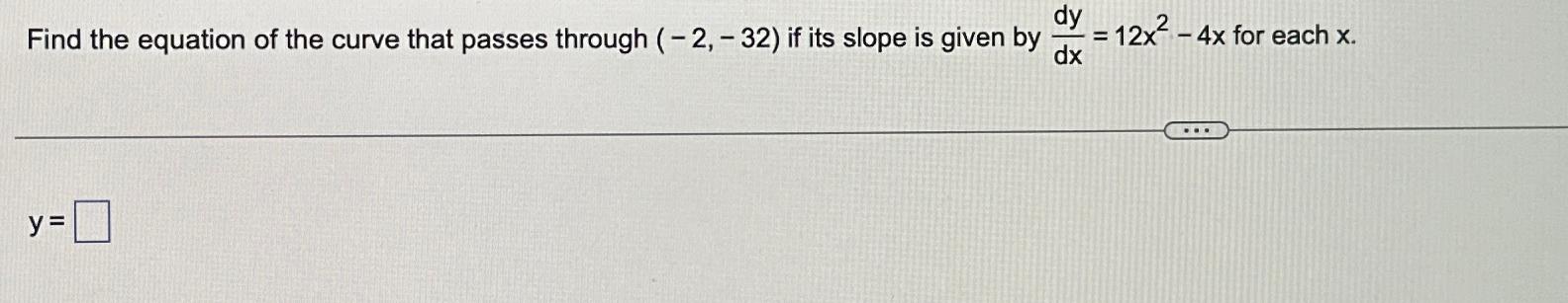Solved Find the equation of the curve that passes through | Chegg.com