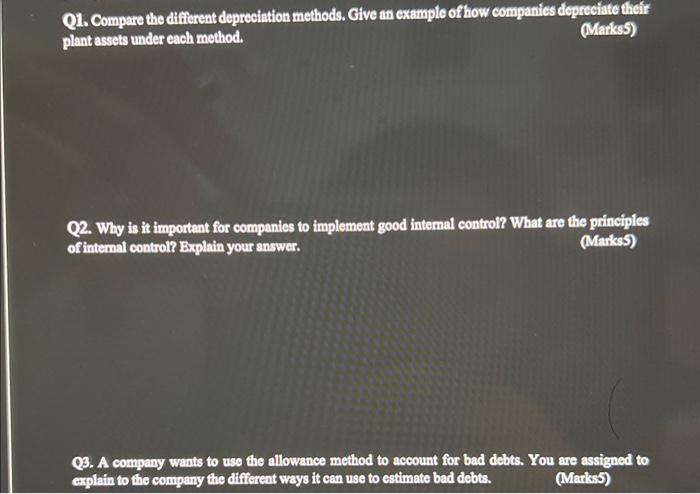 Solved Q1. Compare the different deprociation methods. Give | Chegg.com